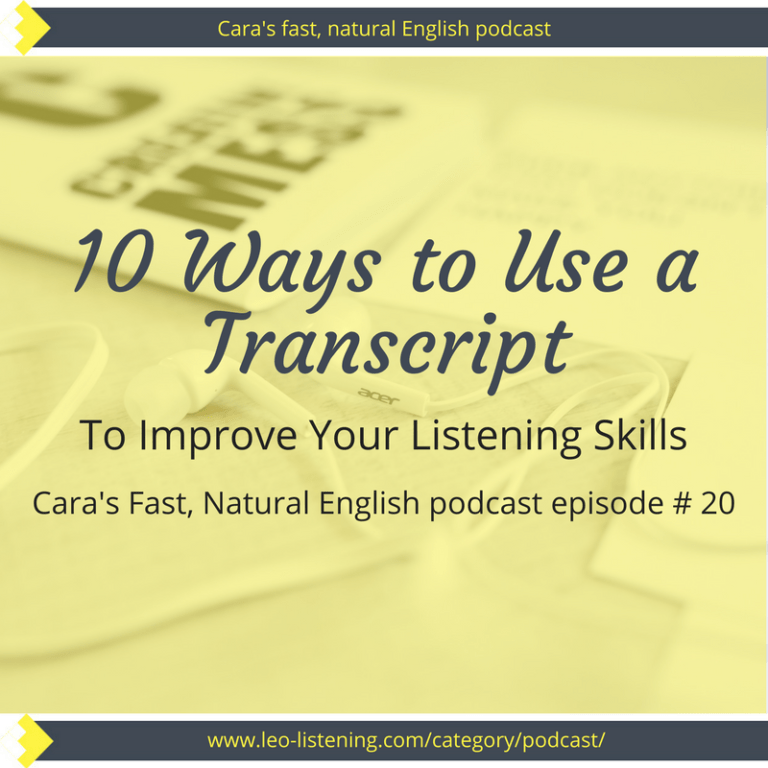 Transcripts for better listening skills | Leo Listening