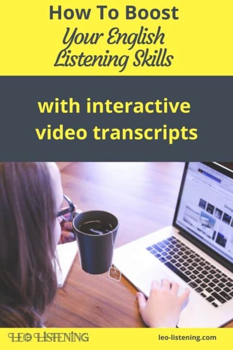 Boost Your Listening With Video Transcripts | Leo Listening